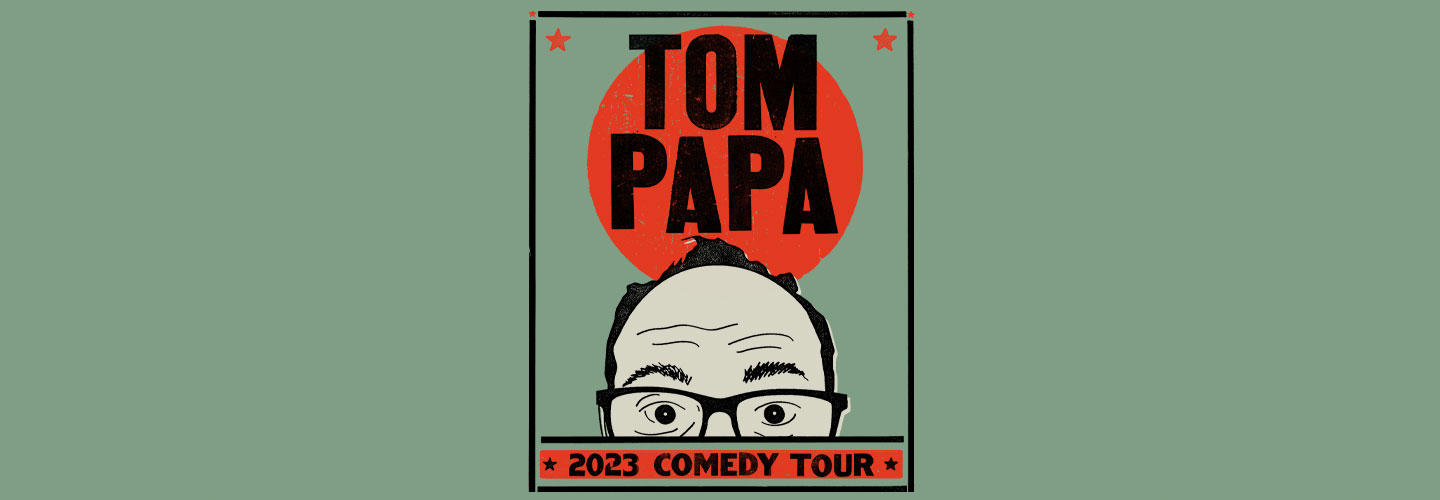Tom Papa | Fallsview Casino Resort